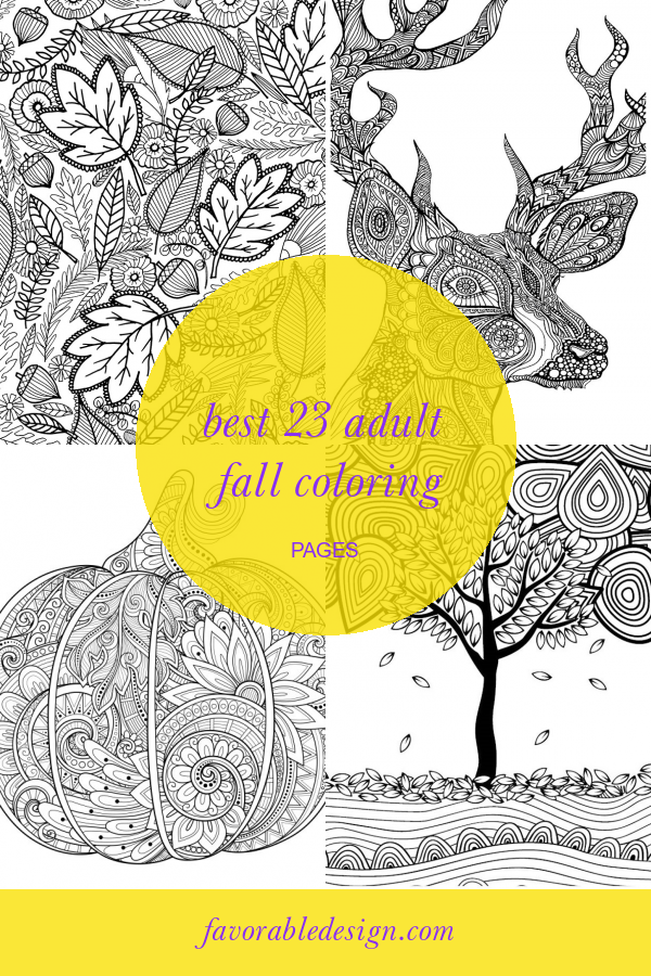 Best 23 Adult Fall Coloring Pages Home Family Style And Art Ideas